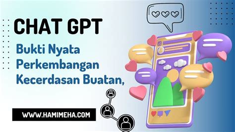 Chat GPT Bukti Nyata Perkembangan Kecerdasan Buatan Cari Tahu Yuks