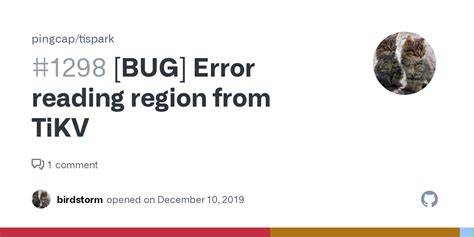 BUG Error Reading Region From TiKV Issue Pingcap Tispark GitHub