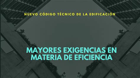 Llega El Nuevo Código Técnico De La Edificación