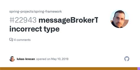 Messagebrokertaskscheduler Incorrect Type · Issue 22943 · Spring