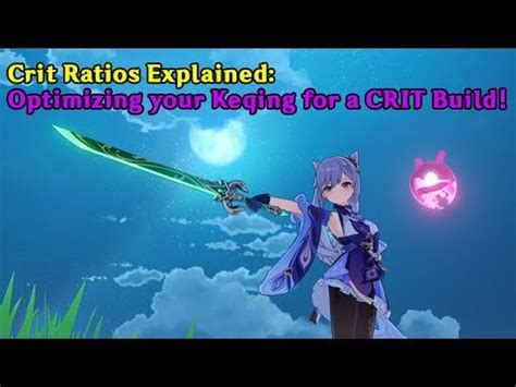 Crit Ratios Explained for Aspiring Keqing Mains : r/KeqingMains