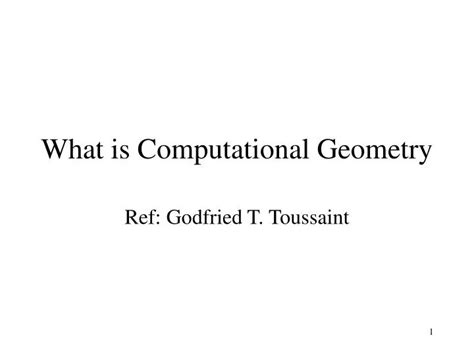 PPT What Is Computational Geometry PowerPoint Presentation Free