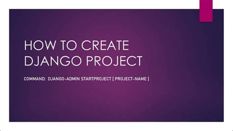 Django Install And Create Project Part 1 Youtube