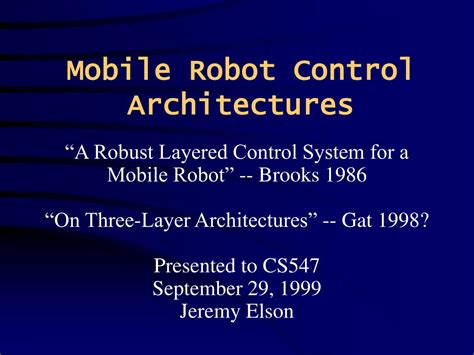 Ppt Mobile Robot Control Architectures Powerpoint Presentation Free Download Id2988682