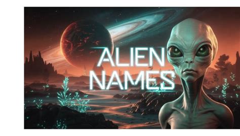 Alien Names Ideas And Generator Fascinate Names