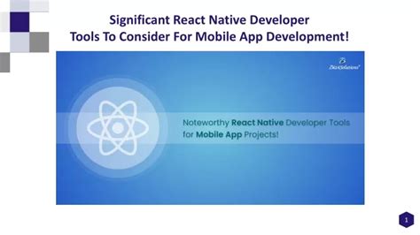 ppt significant react native developer tools to consider for mobile
