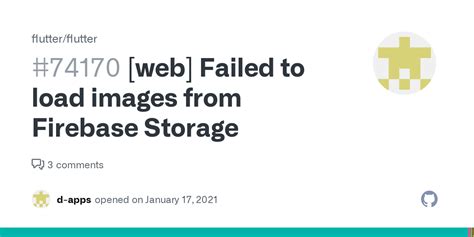 Web Failed To Load Images From Firebase Storage · Issue 74170 · Flutterflutter · Github