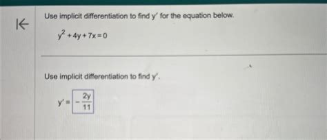 solved use implicit differentiation to find y ﻿for the
