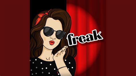 Freak Youtube