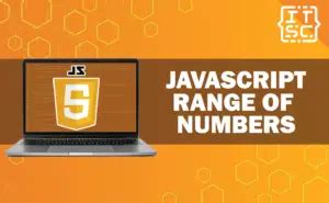 JavaScript Range Of Numbers Techniques And Examples