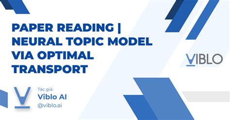 paper reading neural topic model via optimal transport