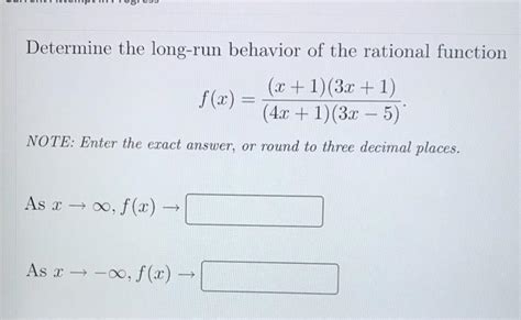 Solved Determine The Long Run Behavior Of The Rational