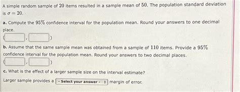 solved a simple random sample of 20 ﻿items resulted in a