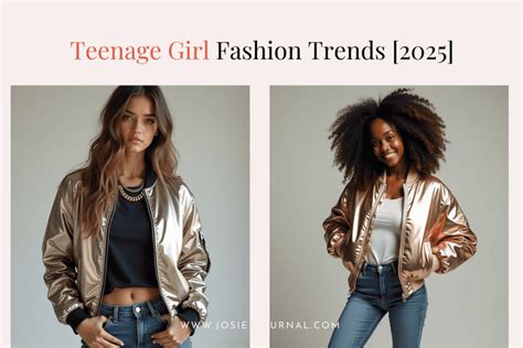 The Latest Fashion Trends For Teenage Girls 2025 Josies Journal