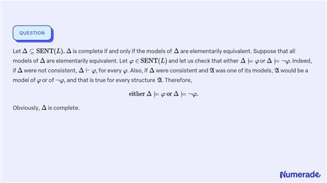 SOLVED Let ΔSENT L Δis complete if and only if the models of Numerade