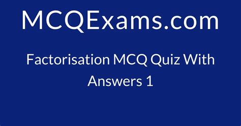 Mcq Questions For Class 8 Maths Factorisation Quiz 1