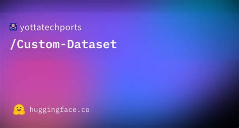 yottatechports custom dataset · datasets at hugging face