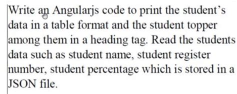 Solved Write An Angularjs Code To Print The Student S Data Chegg