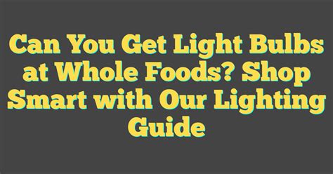 Why Do Light Bulbs Get So Hot Uncover Safety And Efficiency Tips