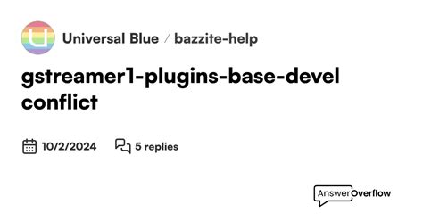 Gstreamer1 Plugins Base Devel Conflict Universal Blue