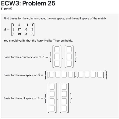 solved find bases for the column space the row space and
