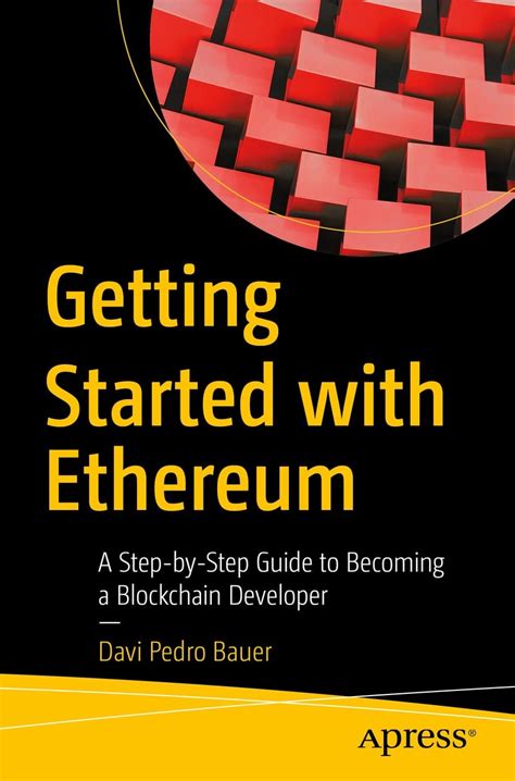 getting started with ethereum a step by step guide to becoming a