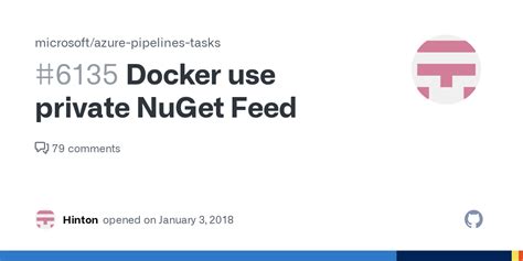 Docker Use Private Nuget Feed · Issue 6135 · Microsoftazure Pipelines Tasks · Github
