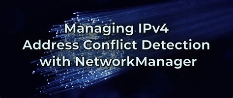 Managing IPv Address Conflict Detection With NetworkManager Fedora Magazine