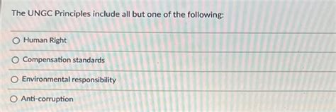 Solved The Ungc Principles Include All But One Of The