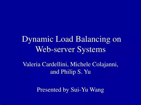 PPT Dynamic Load Balancing On Web Server Systems PowerPoint Presentation ID