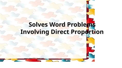 Direct Proportion Math 2nd Q Week 2 Day 4pptx