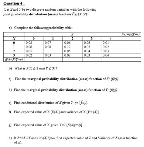 Solved Question 4 Let X And Y Be Two Discrete Random