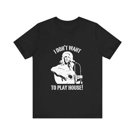 Tammy Wynette I Dont Want To Play House Unisex Jersey Tee Etsy