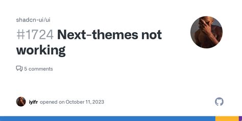 Next Themes Not Working · Issue 1724 · Shadcn Uiui · Github