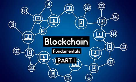 Blockchain Fundamentals Part I Web3hub