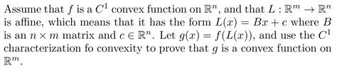 solved assume that f is a c1 convex function on rn and that