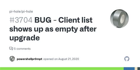 Bug Client List Shows Up As Empty After Upgrade · Issue 3704 · Pi Holepi Hole · Github