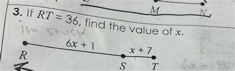 Solved M N If RT Find The Value Of X I M Stuck X X R S T Ex Course Hero