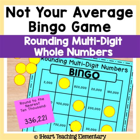 Rounding Multi Digit Whole Numbers Bingo Game Iheart Teaching