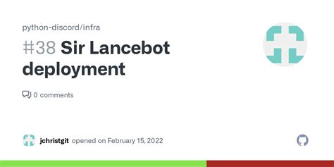 Sir Lancebot Deployment · Issue 38 · Python Discordinfra · Github