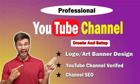 Create Set Up And Optimize Your Brand Youtube Channel By Proshnto