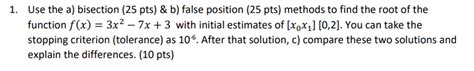Solved 2 Solve The Same Question In Part 1 A Bisection