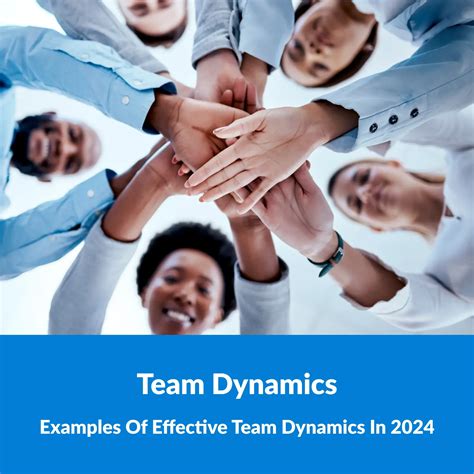 What Are Examples Of Effective Team Dynamics In 2024