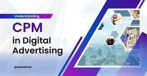 Understanding Cpm In Digital Advertising Uaeweb3
