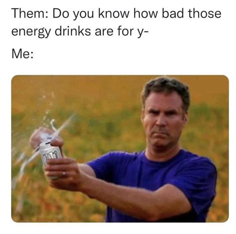 Energy Drink And Enjoyer Rmeme