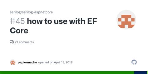 How To Use With Ef Core · Issue 45 · Serilogserilog Aspnetcore · Github