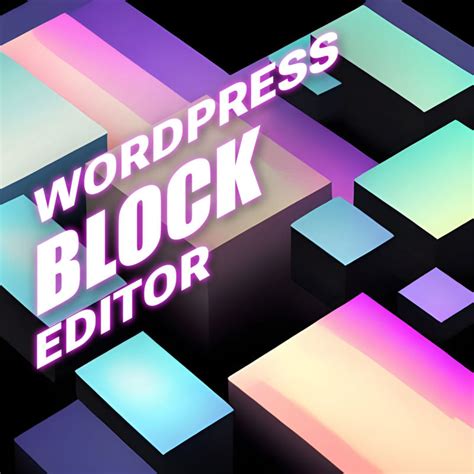 Mastering The Wordpress Block Editor Photricity Web Design