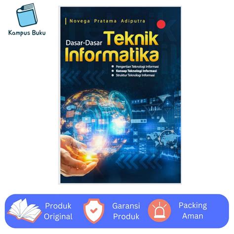 Jual Buku Teknik Informatika Buku Dasar Dasar Teknik Informatika Novega Pratama Adiputra