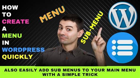 2022 How To Create A Menu In Wordpress Including Sub Menus Quickly Replace Your Existing