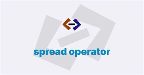How Do You Use The Spread Operator In Javascript
